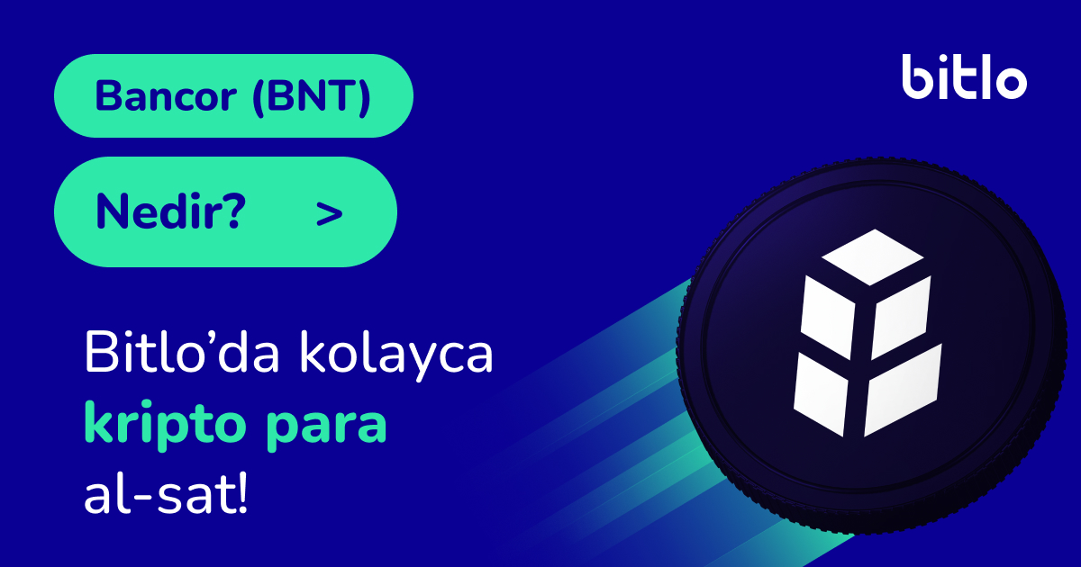 Bancor Nedir? Her şeyiyle Bancor [Rehber] - Bitlo.com
