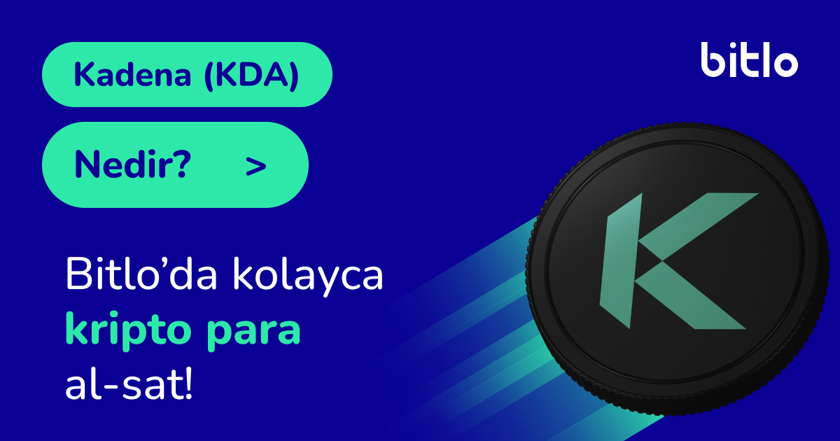 Kadena (KDA) Nedir? Her şeyiyle Kadena [Rehber] - Bitlo.com