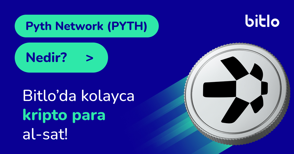 Pyth Network (PYTH) Nedir? Her şeyiyle Pyth Network [Rehber] - Bitlo.com