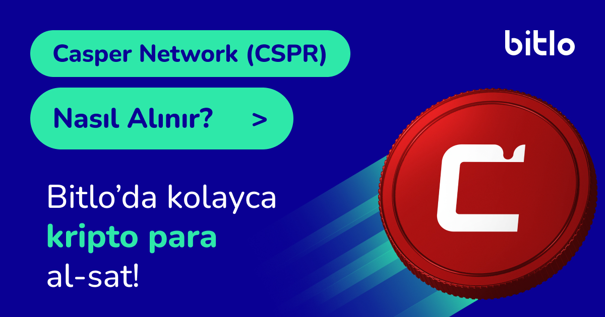 5 Adımda Casper Network (CSPR) Nasıl Alınır? [Rehber] - Bitlo.com